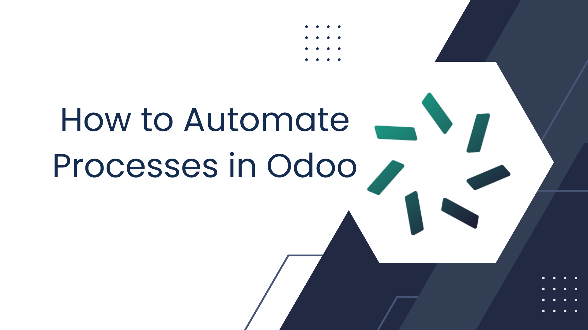 How to Automate Processes in Odoo | Odoo Mastery