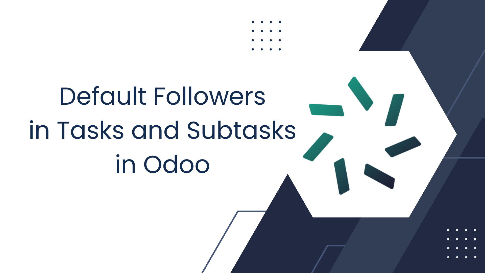 Default Followers in Tasks and Subtasks in Odoo